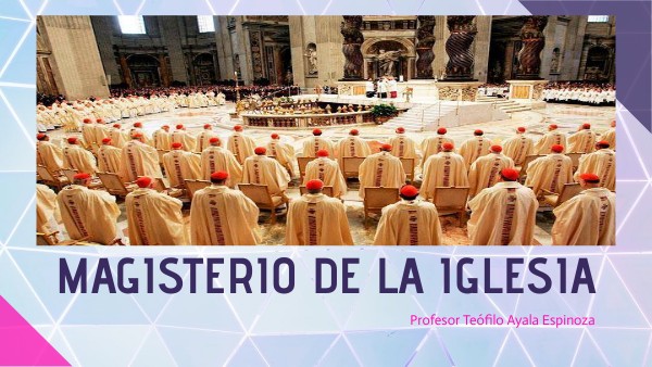 MAGISTERIO DE LA IGLESIA