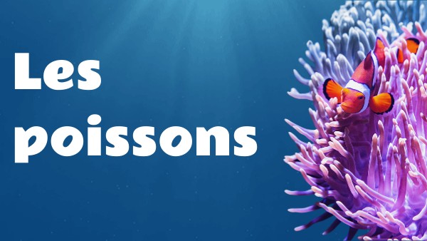 LES POISSONS