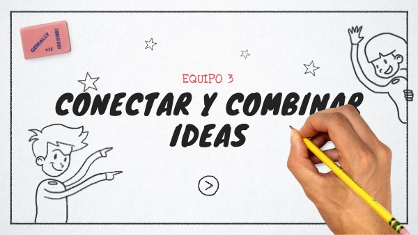 Conectar y combinar ideas