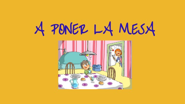 A poner la mesa