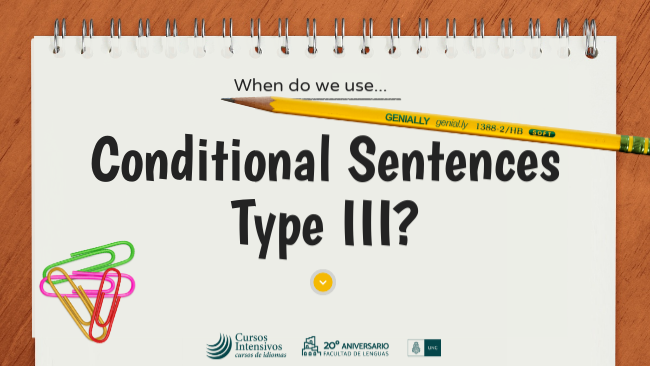 Third conditional -Unit: 7