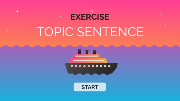 TOPIC SENTENCE QUIZ