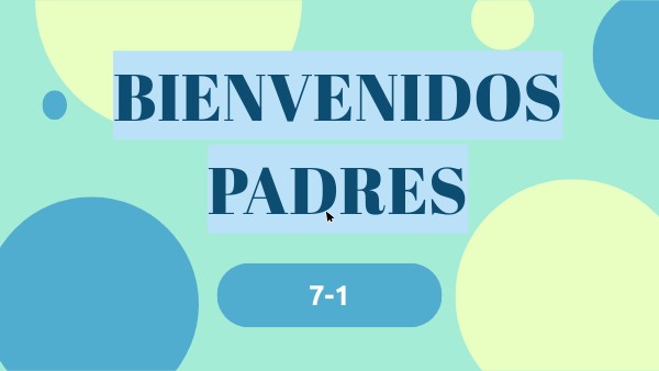 Bienvenidos Padres