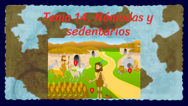 Tema 11. Nómadas y sedentarios