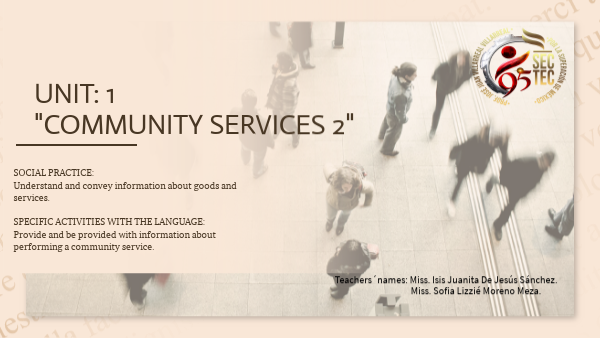 Unit:1 Community services 2