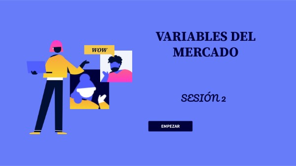 VARIABLES DEL MERCADO