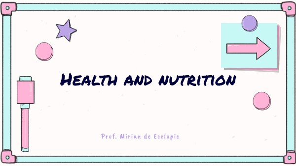 Health and nutrition