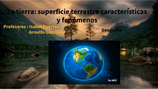 La superficie terrestre y paisaje geográfico
