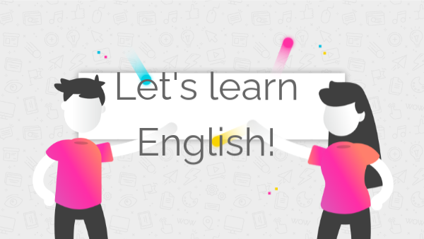 Let's learn English!