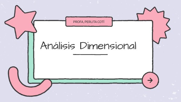 Análisis Dimensional 3ero