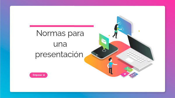 Normas para una presentación