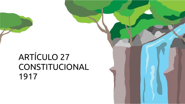 Artículo 27 constitucional 1917