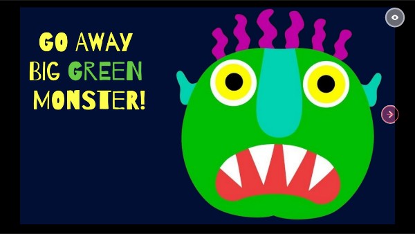 Go Away Big Green Monster