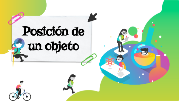 Ciencias Naturales "Posición de un objeto"
