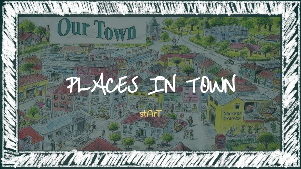 PLACES IN TOWN