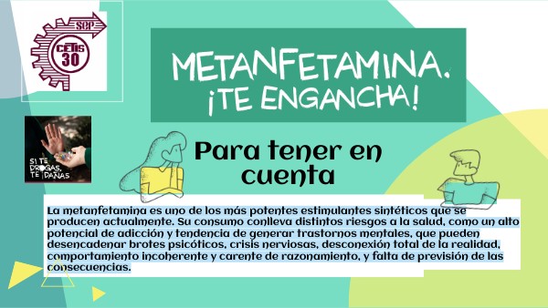 METANFETAMINA ¡TE ENGANCHA!