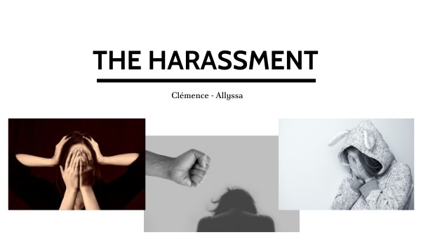 Harassment