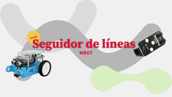 SEGUIDOR DE LÍNEAS - MBOT