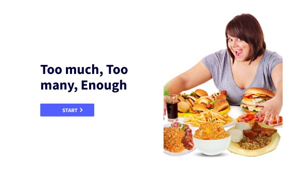 too much too many enough