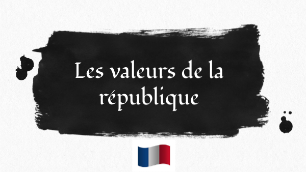 Les valeurs de la république