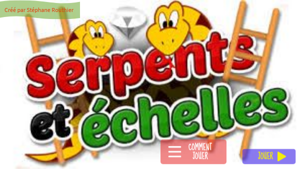 Serpents et échelles