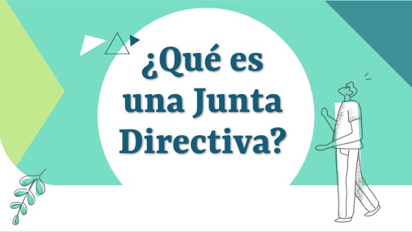 FUNCIONES DE UNA JUNTA DIRECTIVA
