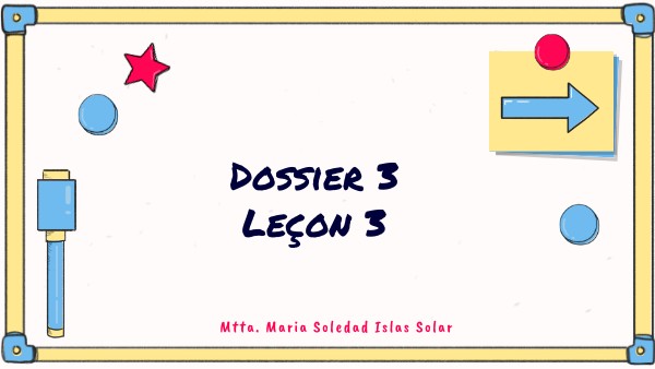 Dossier 4. Leçon 1
