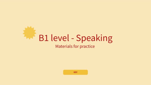 B1 level - Speaking