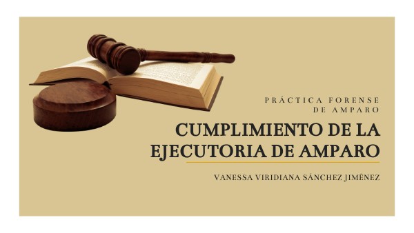 CUMPLIMIENTO DE LA EJECUTORIA DE AMPARO