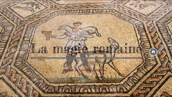 Exposé sur la magie romaine