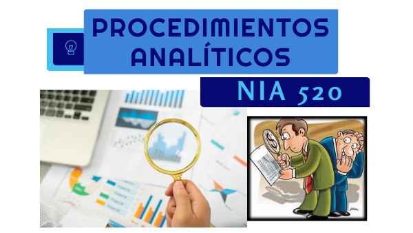 NIA 520 PROCEDIMIENTOS ANALÍTICOS