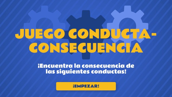 JUEGO CONDUCTA-CONSECUENCIA