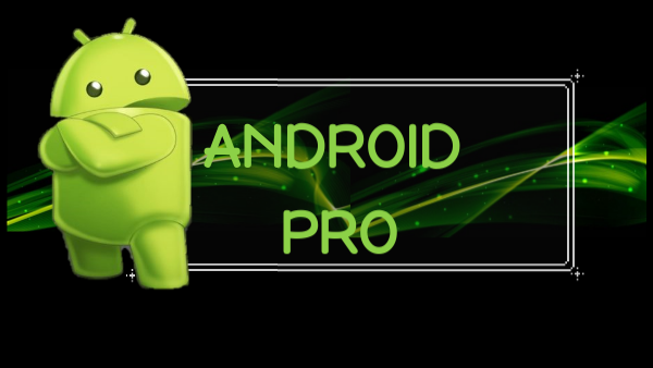 Android PRO
