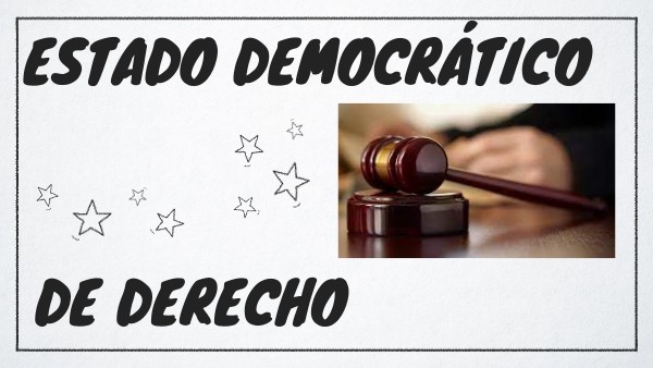 Estado democrático de derecho