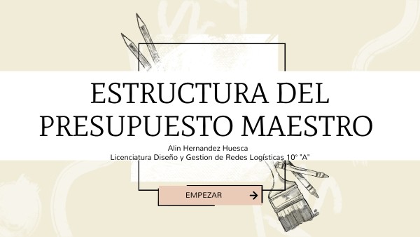 ESTRUCTURA DEL PRESUPUESTO MAESTRO