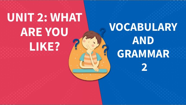 UNIT 2: VOCABULARY 2 (4º)