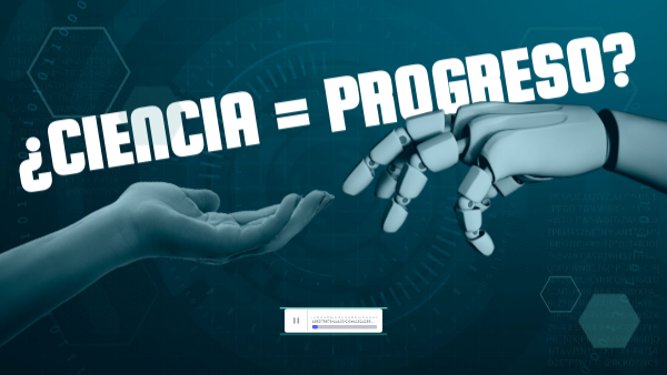 ciencia y progreso