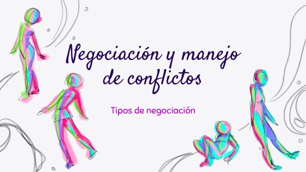 Negociación Y Manejo De Conflictos