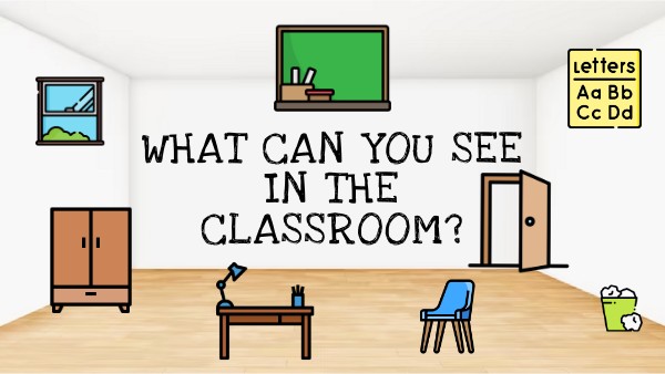 What can you see in the classroom?