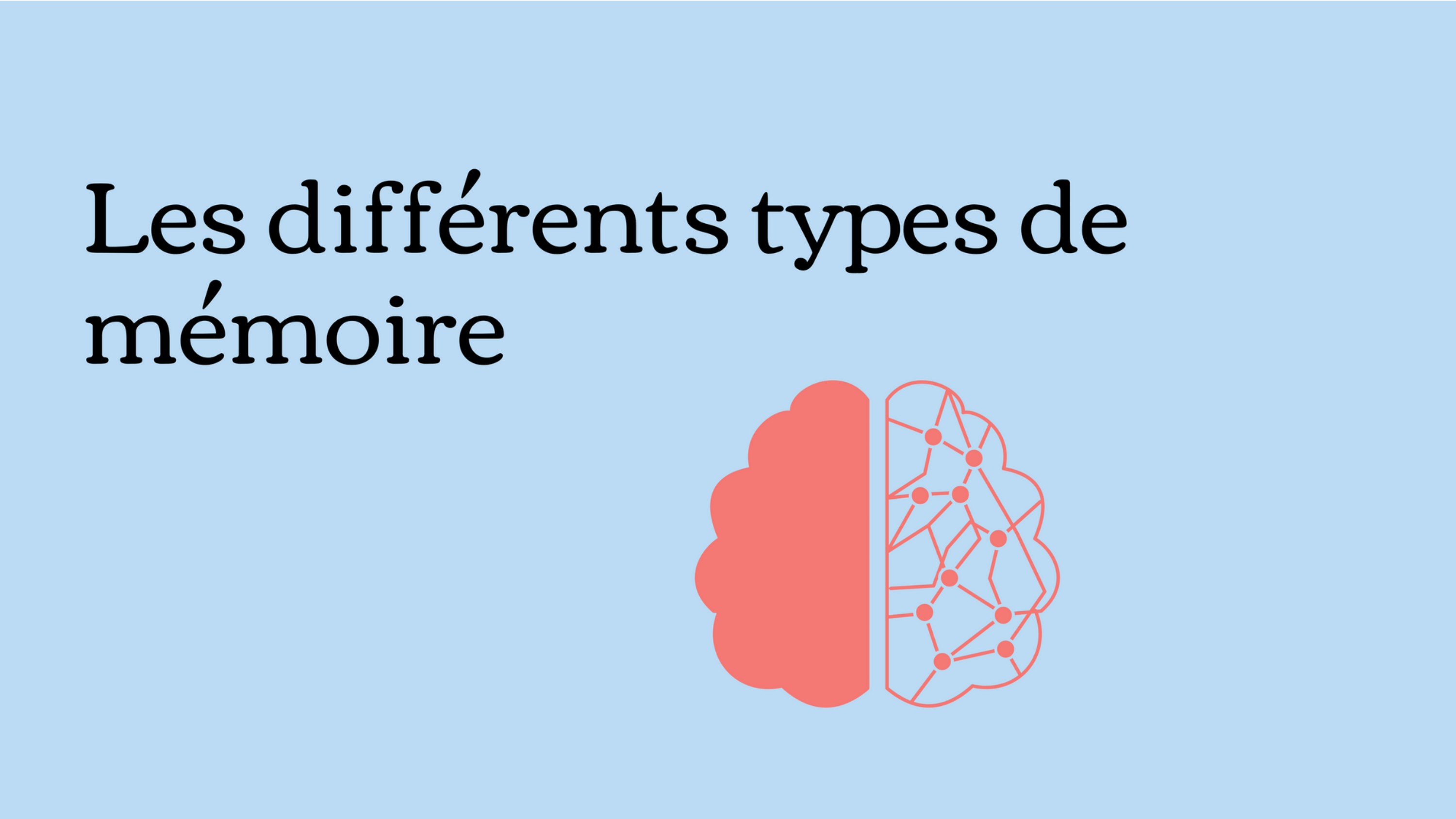 Les différents types de mémoire