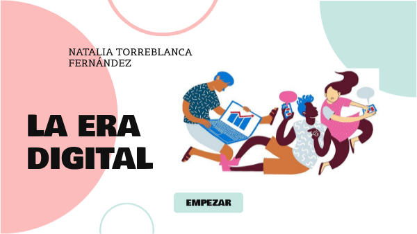 LA ERA DIGITAL
