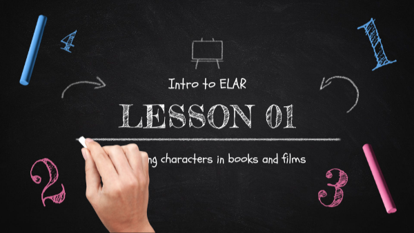 Intro to ELAR_Lesson 01 + Lesson 02