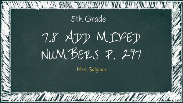 7 8 ADD MIXED NUMBERS