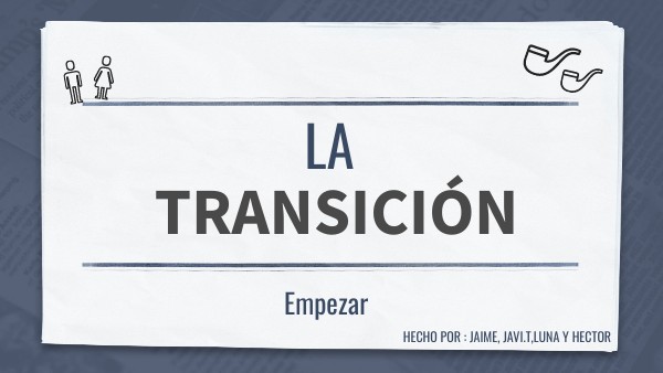 La transición