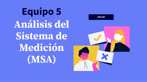 Análisis del Sistema de Medición (MSA)