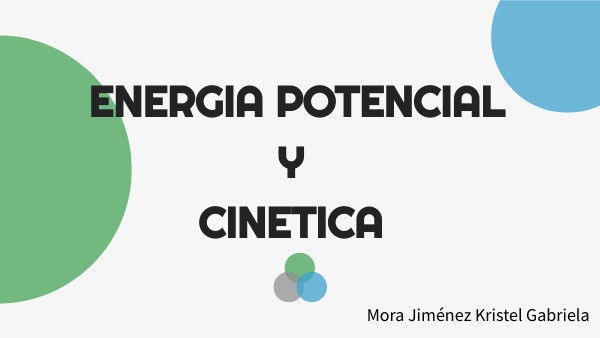 ENERGIA POTENCIAL Y CINETICA