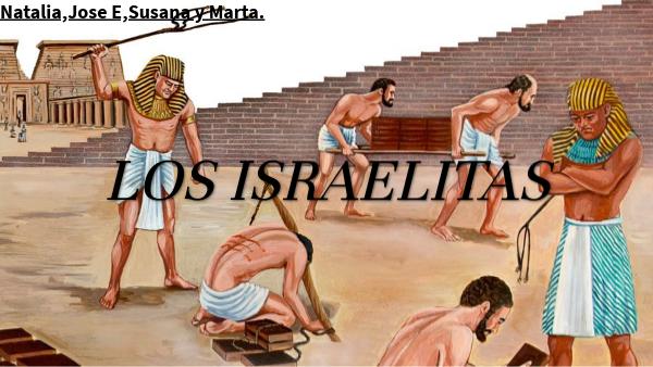 LOS ISRAELITAS