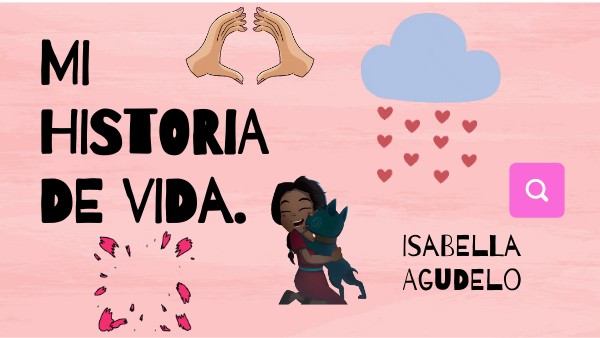 MI HISTORIA DE VIDA
