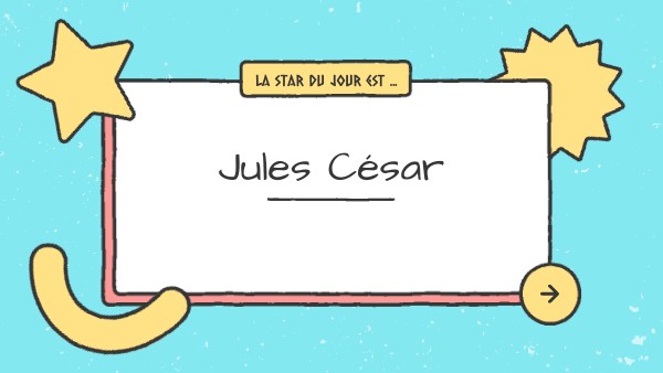 En route pour la dictée ! Jules César