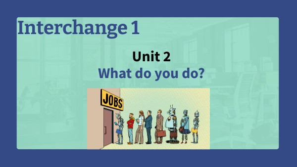 Interchange 1 - Unit 2